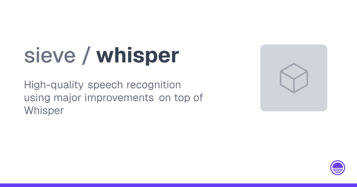 Whisper by Sieve — Run with an API — Sieve